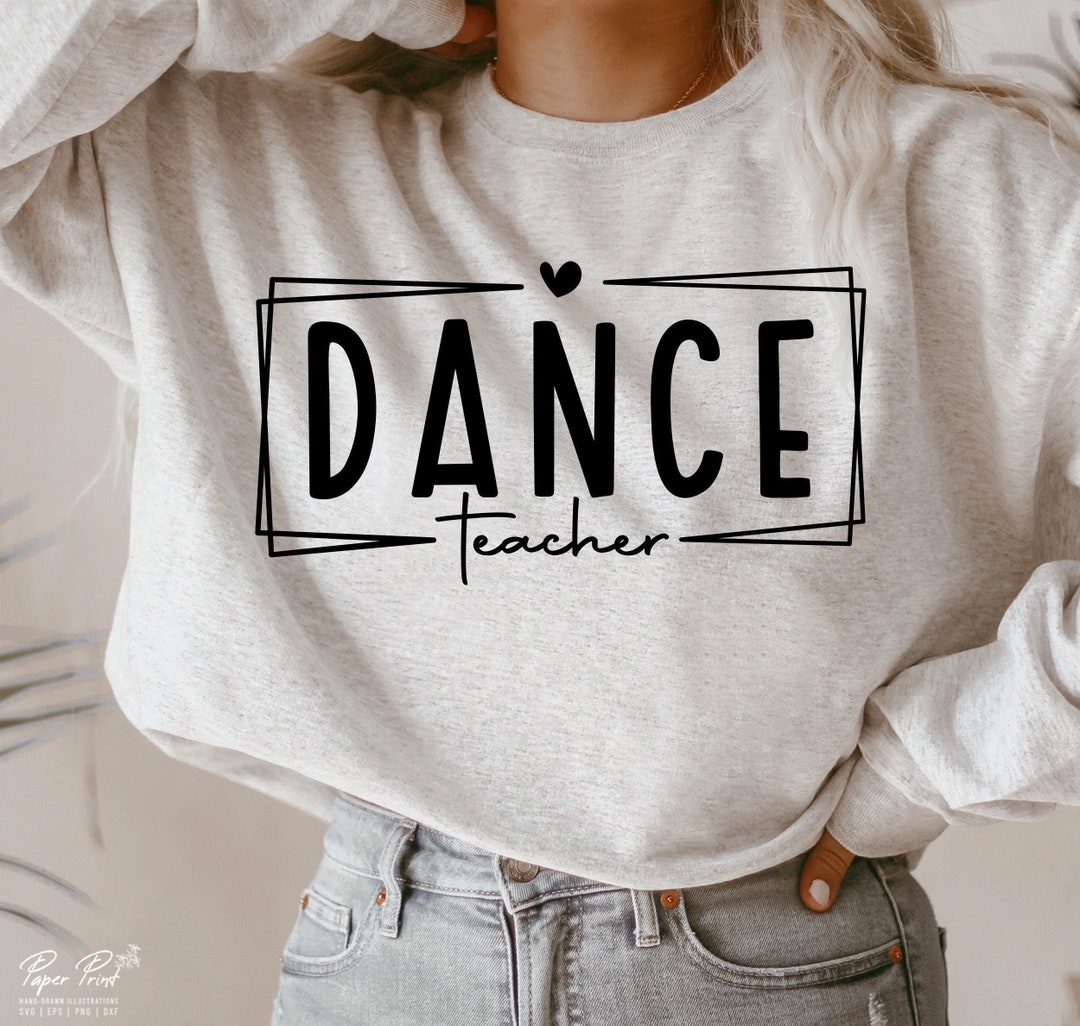 Dance Teacher SVG, Cricut & Sublimation Files (digital Download) - Etsy