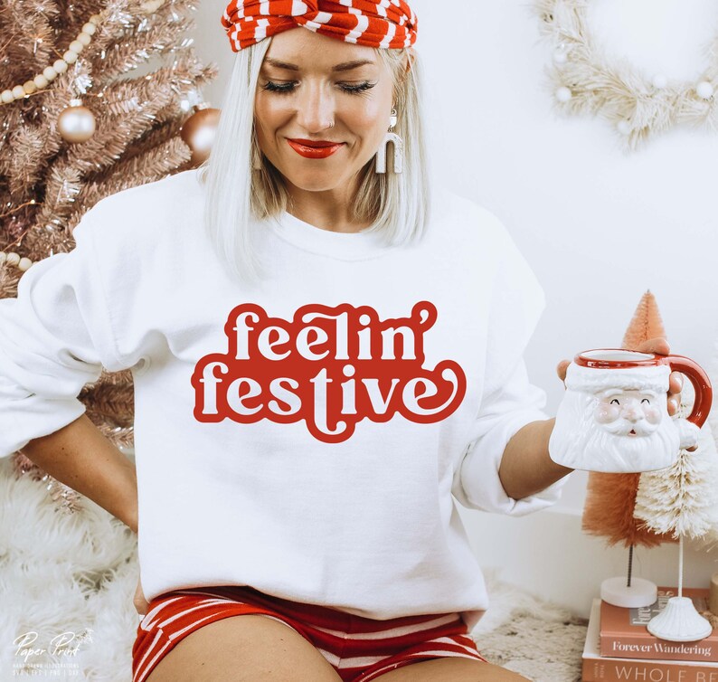 Feelin' Festive Svg Christmas SVG Christmas Shirt SVG | Etsy