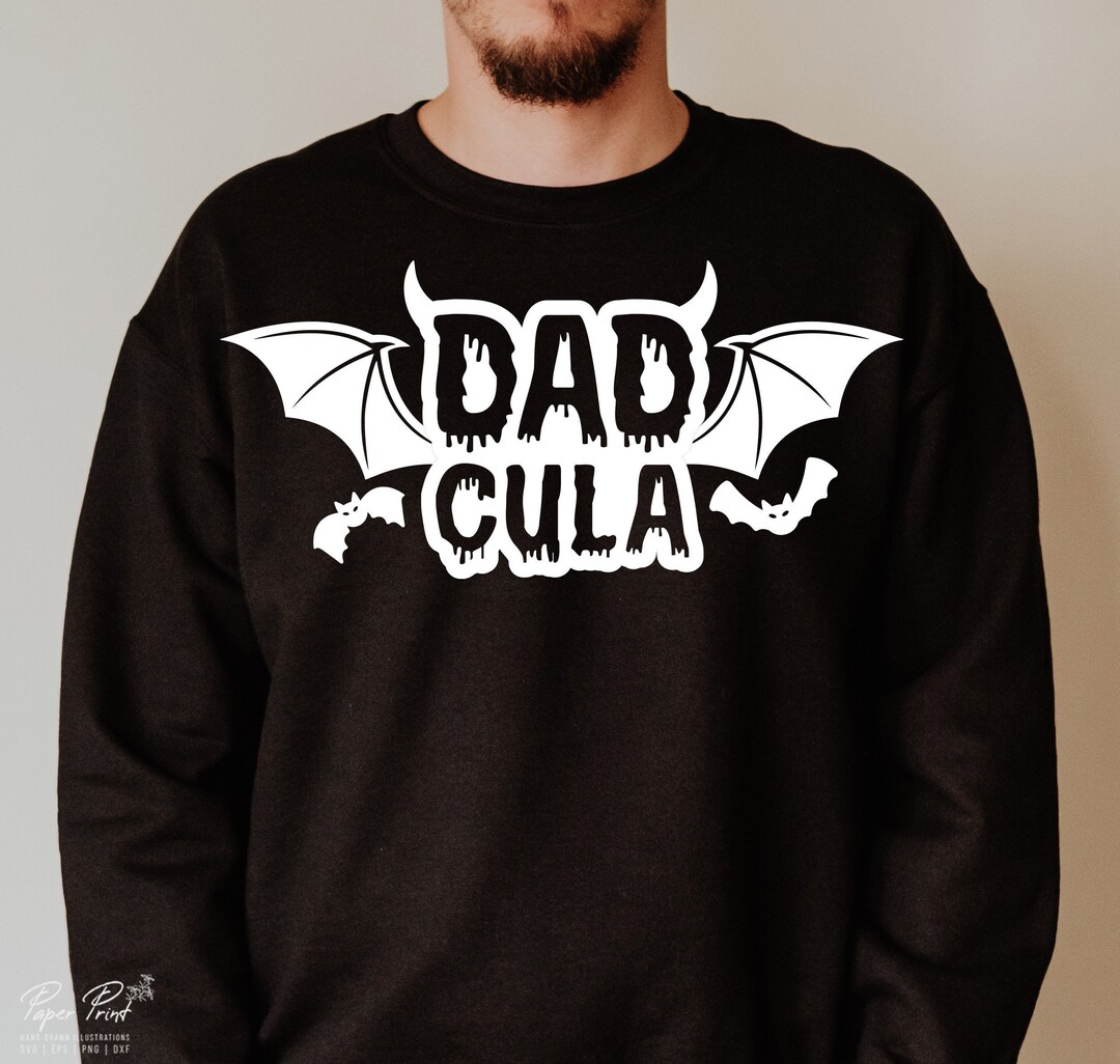 Dadcula Halloween SVG, Funny Vampire Dad, Cricut Silhouette (digital ...