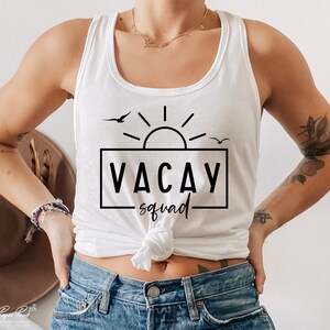 Vacay Squad Svg, Vacay Mode Svg, Summer Shirt Svg, Beach Life Svg, Hawaii Svg, Vacation Svg ...