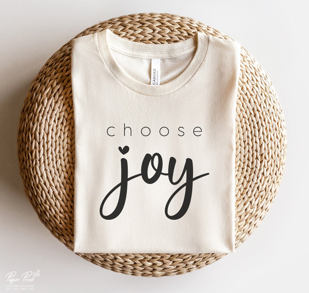 Choose Joy Svg, Inspirational Svg, Choose Happy Svg, Motivational Svg ...