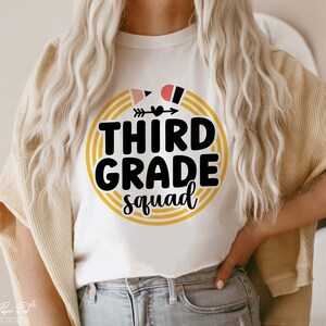 3rd Grade Svg, Third Grade Squad Svg, Back to School Svg, Teacher Svg ...
