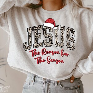Jesus the Reason for the Season SVG PNG, Faith Christmas Png, Merry ...
