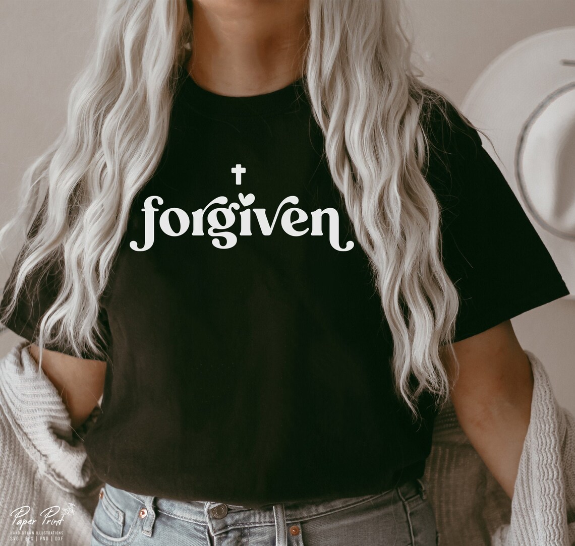 Forgiven Svg Christian Svg Jesus Svg Religious Svg Bible - Etsy