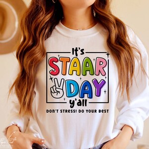 It's Staar Day Y'all Svg Png, Teacher Shirt Svg, Test Day Svg, Testing ...