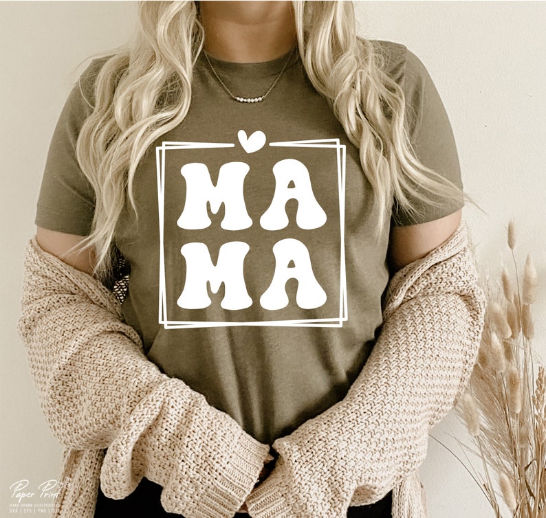 Mothers Day Svg Mama SVG Mama Shirt SVG Mom Svg Gift for - Etsy