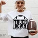 Touchdown Season Football SVG PNG, Football Mom SVG, Football Shirt Svg ...