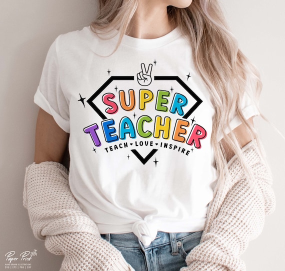 Super Teacher SVG PNG Teach Love Inspire Svg Teacher - Etsy New Zealand