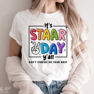 It's Staar Day Y'all Svg Png, Teacher Shirt Svg, Test Day Svg, Testing ...