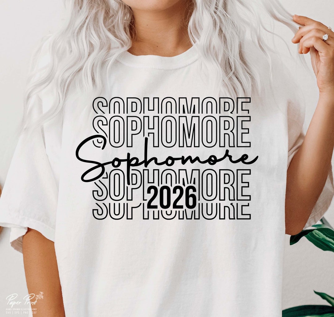 Sophomore 2026 Svg, High School Svg, Sophomore Class Svg, Back to ...