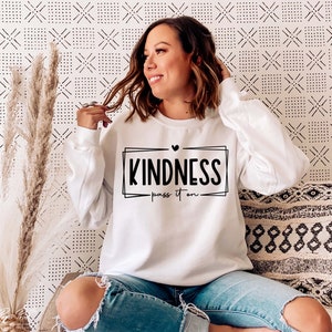 Kindness Pass It on SVG, Inspirational SVG, Motivational SVG, Be Kind ...