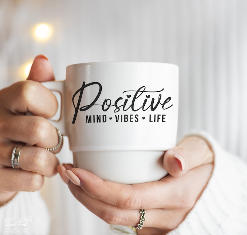 Positive Mind Vibes Life SVG, Inspirational Quote, Mental Health ...