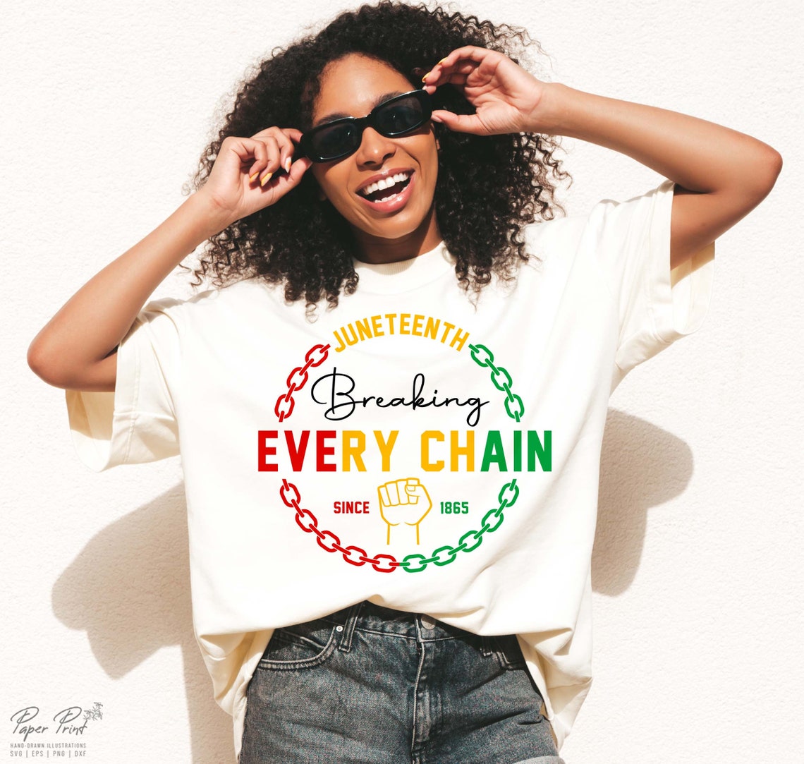 Breaking Every Chain SVG Juneteenth SVG Black History SVG - Etsy
