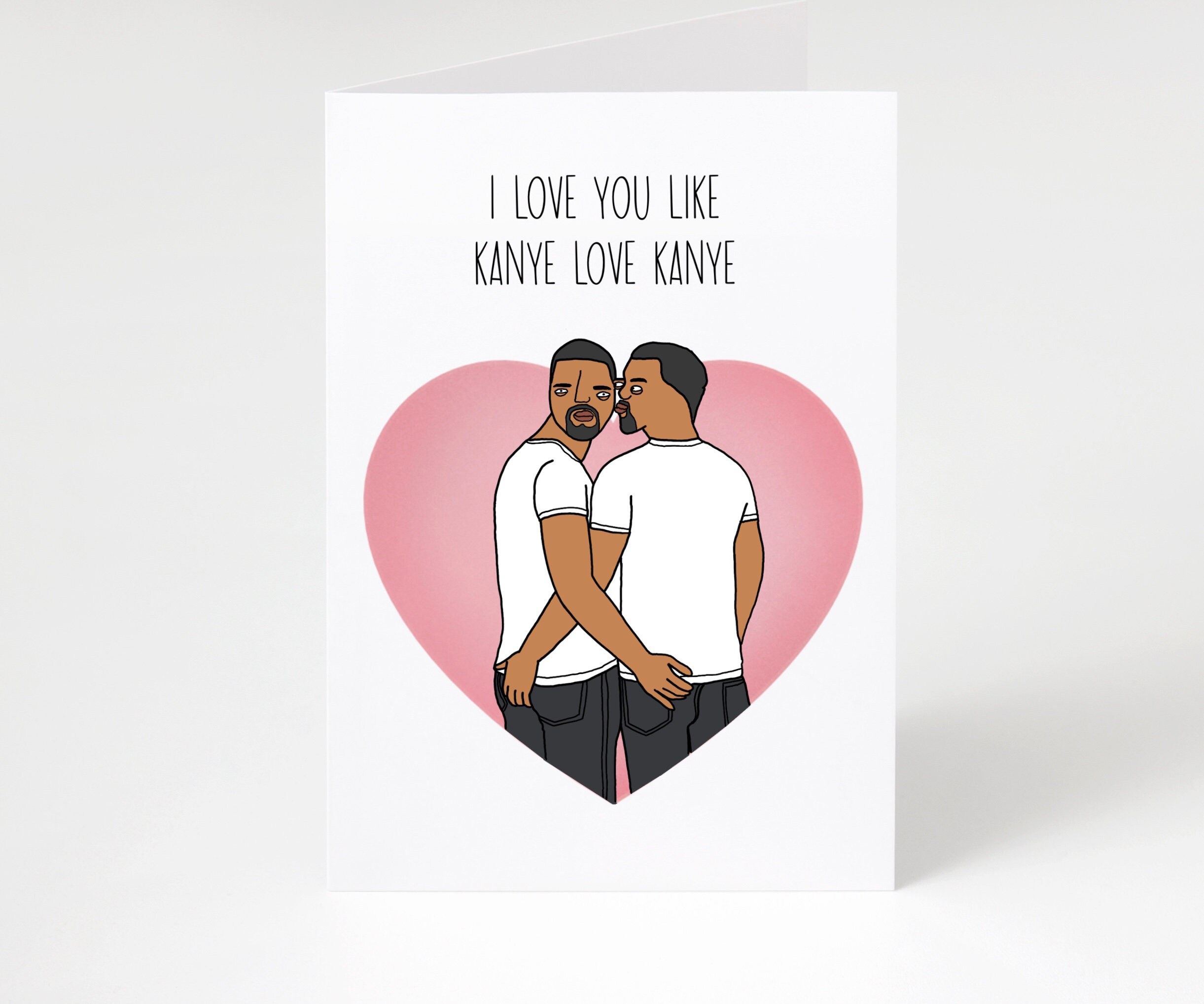Kanye Valentines Card
