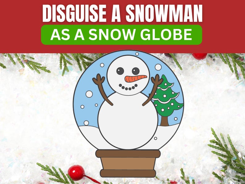 Disguise a Snowman as a Snow Globe Printable Craft for Kids | Christmas ...