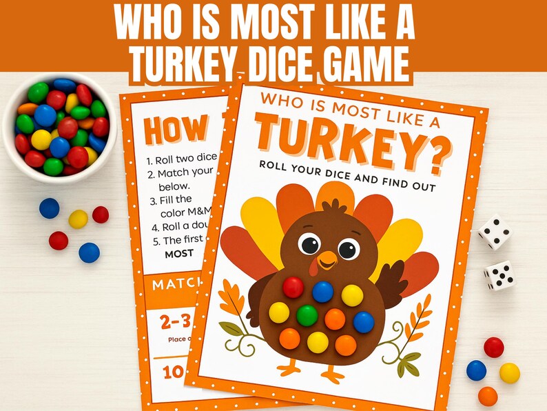 Printable Thanksgiving Kids Dice Game | Who is Most Like the Turkey M&m ...