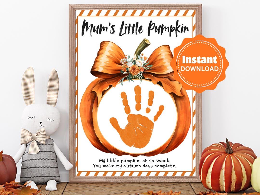 Mum's Little Pumpkin Handprint Art Printable Keepsake - Fall, Halloween ...