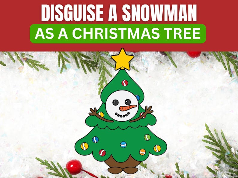 Disguise a Snowman as a Xmas Tree Printable Craft for Kids | Christmas ...