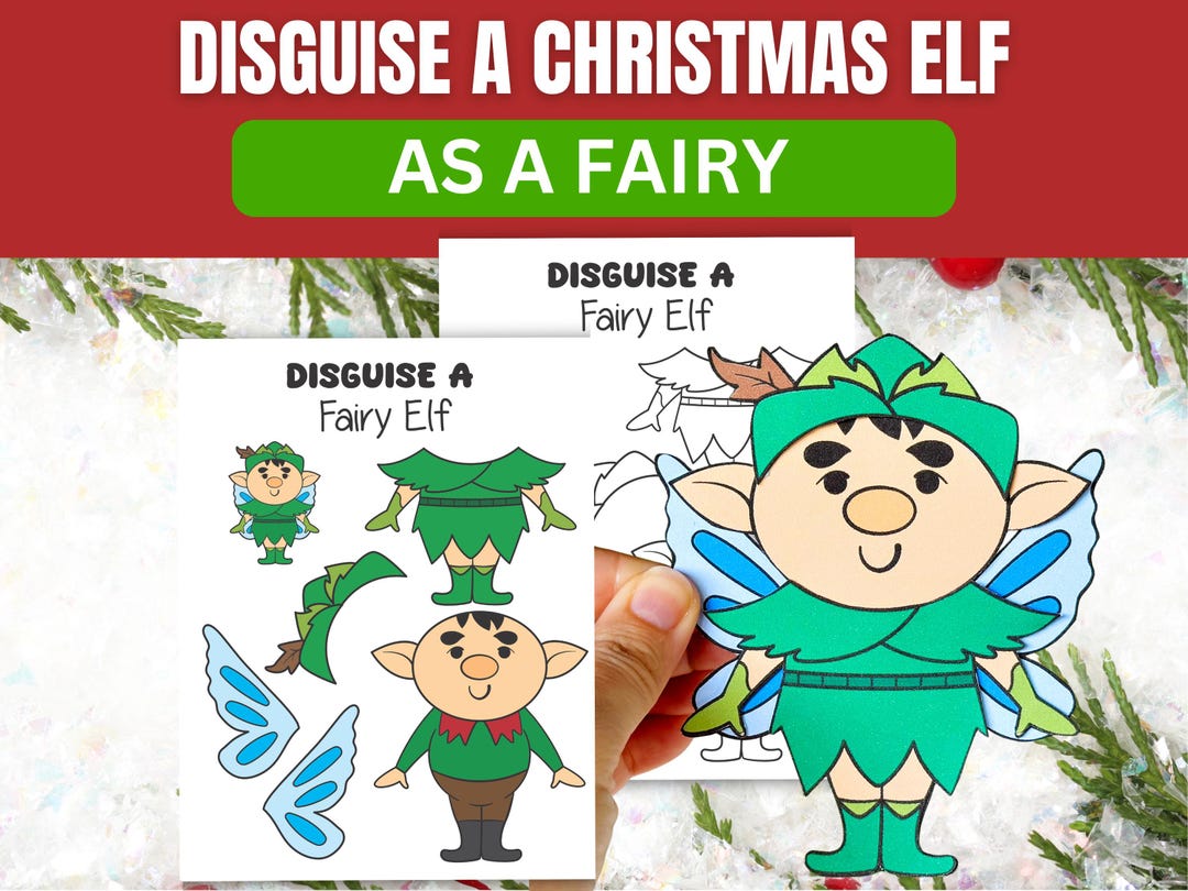 Disguise a Christmas Elf as a Fairy Printable Craft for Kids | Stocking ...
