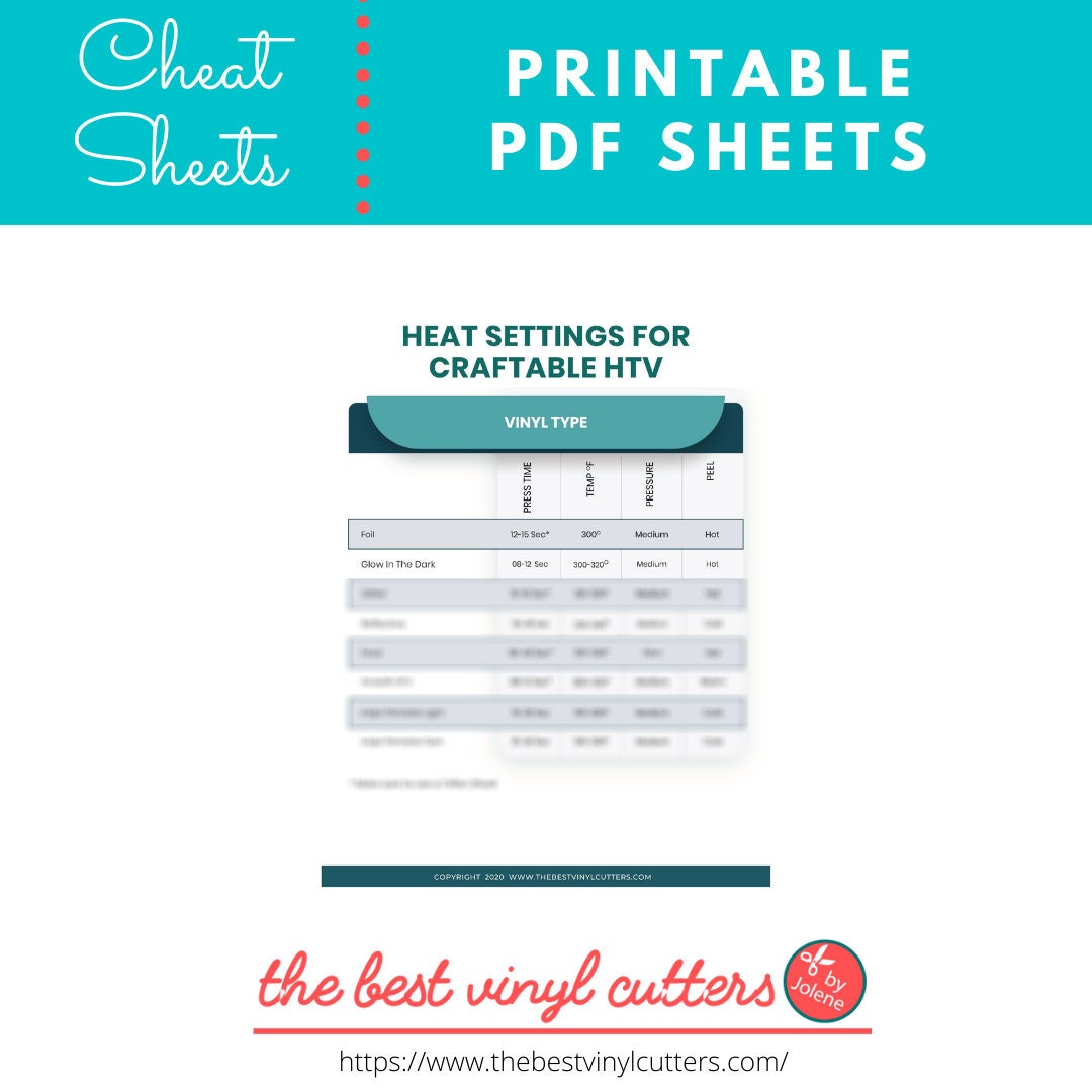 Printable Cheat Sheets for Heat Settings for Craftable HTV- Beginners ...