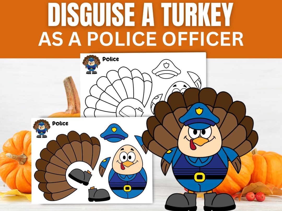 Disguise a Turkey as Police Kids Craft | Printable Paper Thanksgiving ...