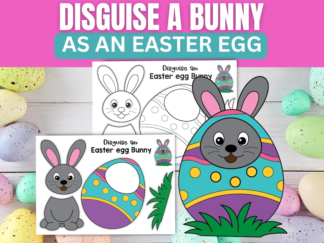 Disguise a Bunny as an Easter Egg Printable Cutout Craft for Kids ...