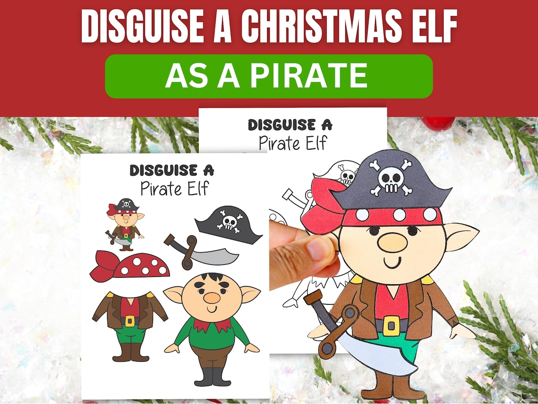 Disguise a Christmas Elf as a Pirate Printable Craft for Kids ...