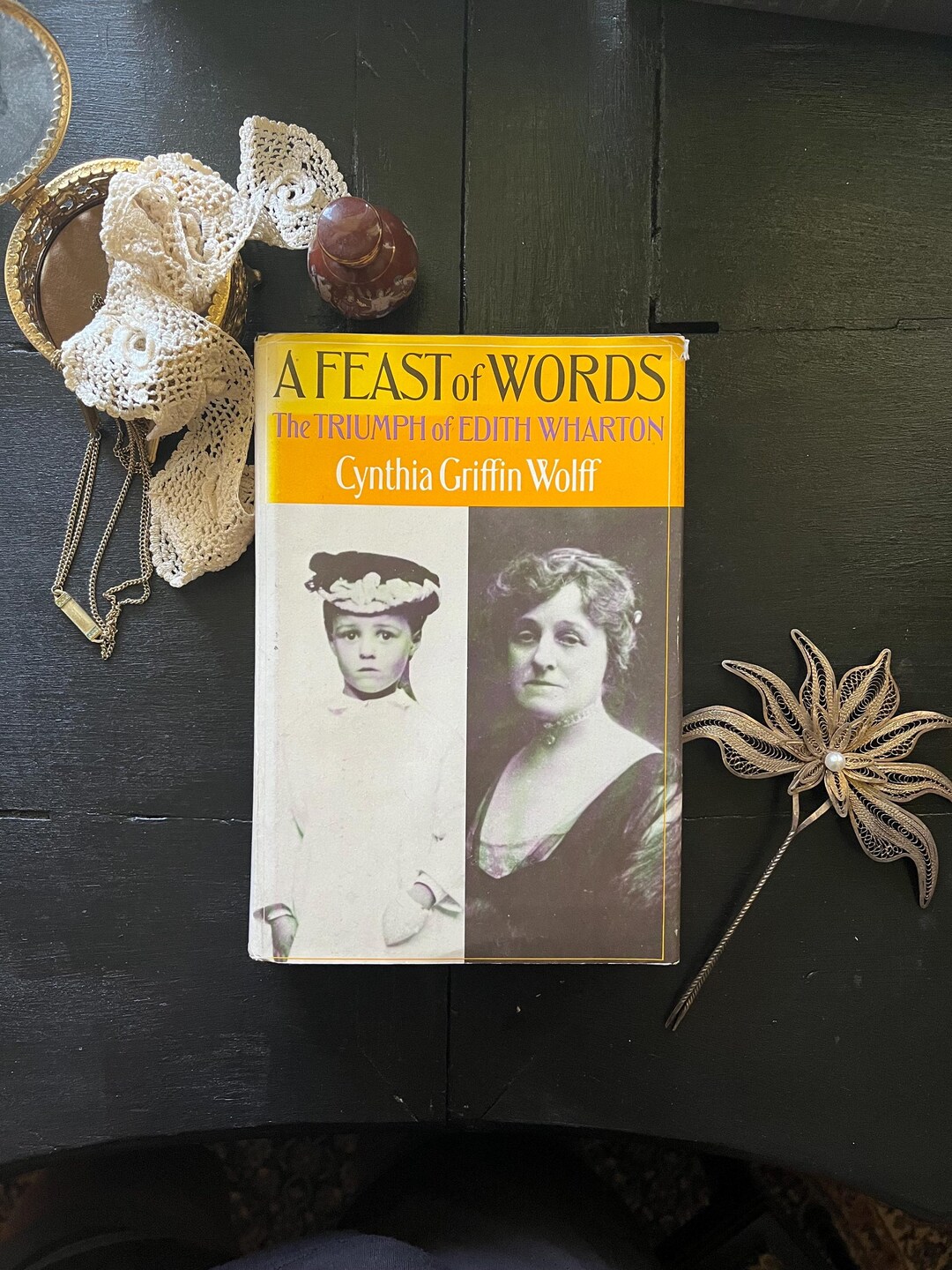 A Feast of Words: the Triumph of Edith Wharton by Cynthia Griffin Wolff ...