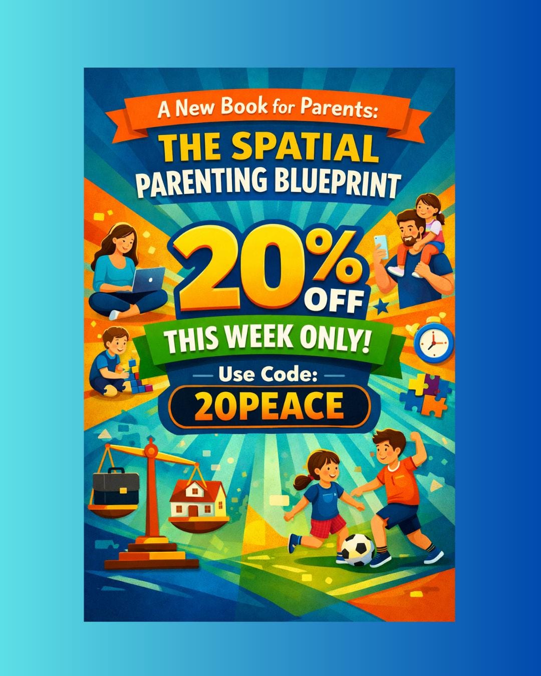 Spatial Parenting Blueprint | Kids Screen Time, Focus, Balance Ebook ...