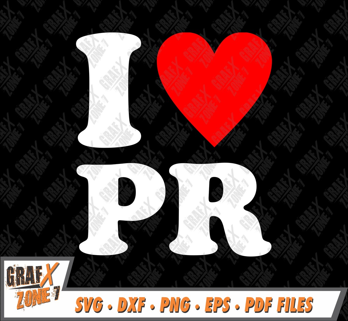 I Love PR Svg, Puerto Rico Shirt Svg, SVG Cut Files for Cricut ...