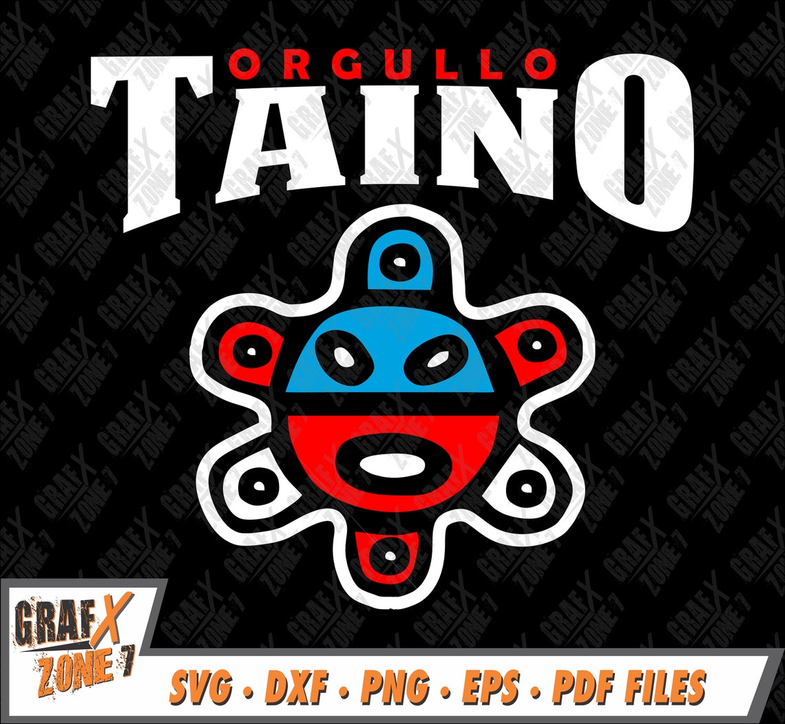 Orgullo Taino Svg Puerto Rican Svg Puerto Rico Svg Taino - Etsy Canada
