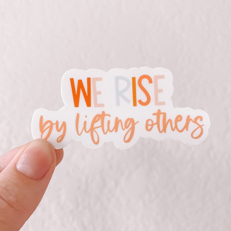 We Rise by Lifting Others - Etsy