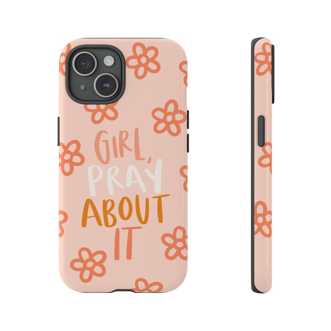 Girl Pray About It Christian Phone Case Bible Verses Phone Case ...