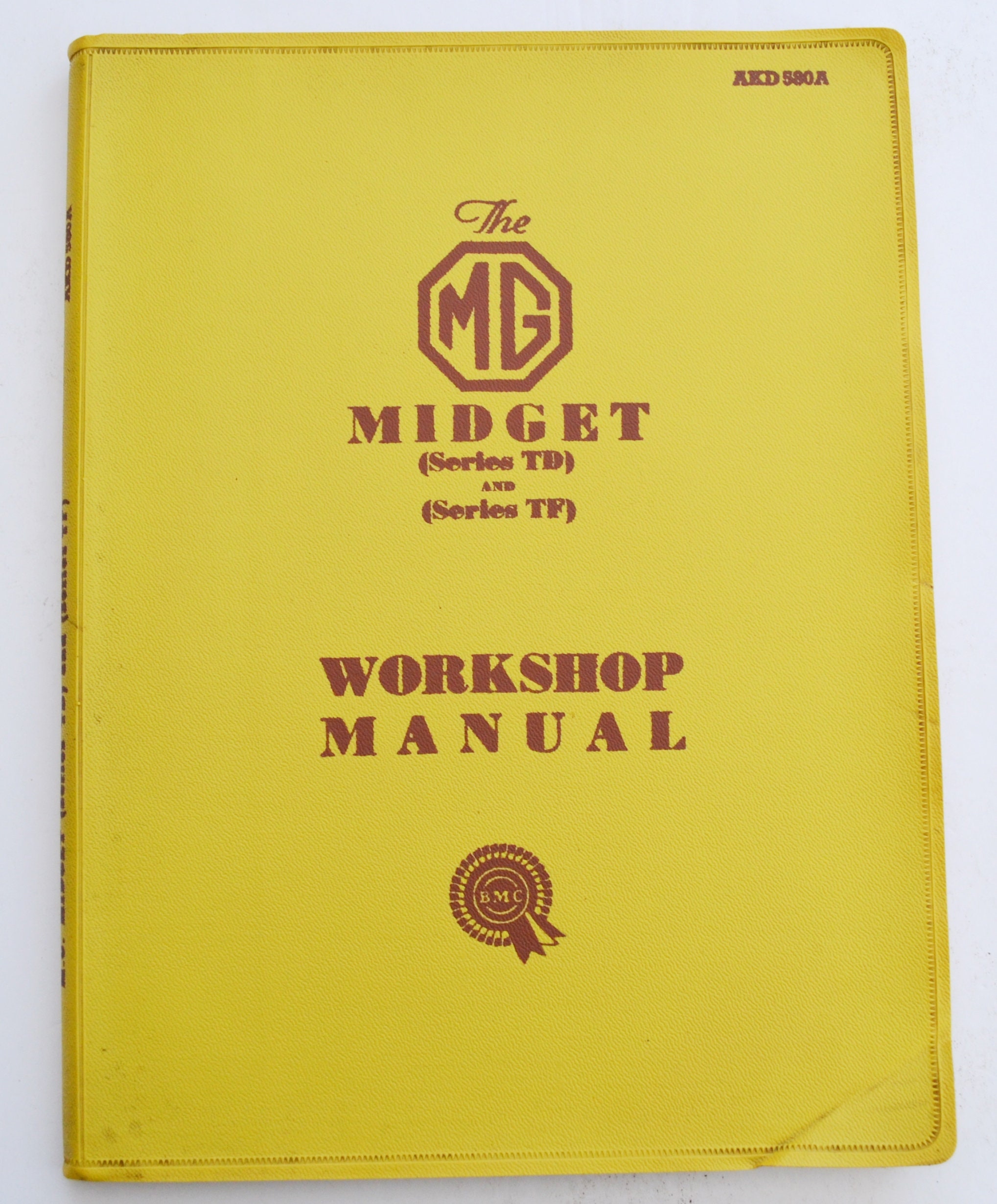 BMC MG Workshop Manual MG Midget Series Td and Tf Owners Manual ...