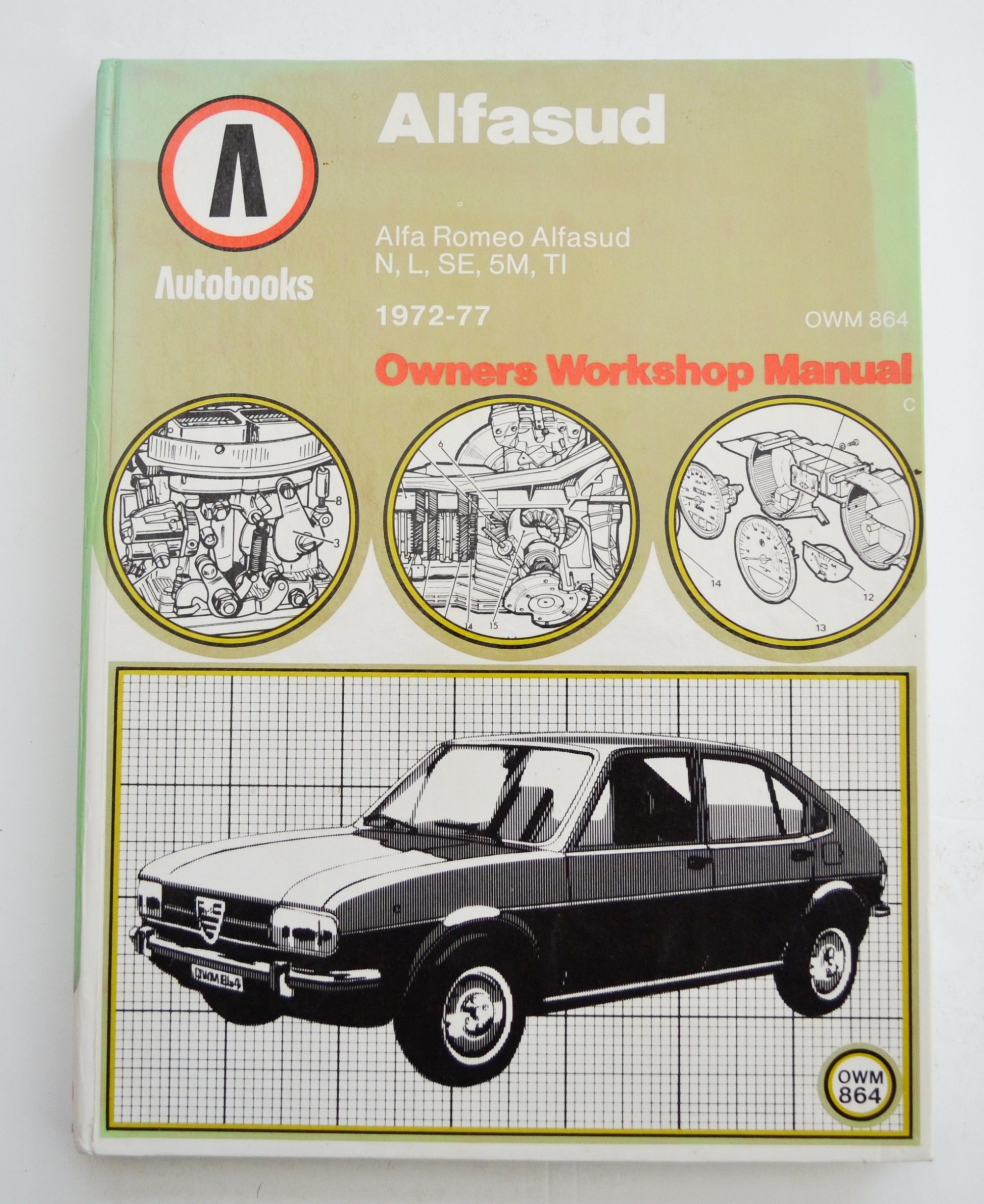 Autobook Alfa Romeo Workshop Manual Alfa Romeo Alfasaud Owners Manual ...