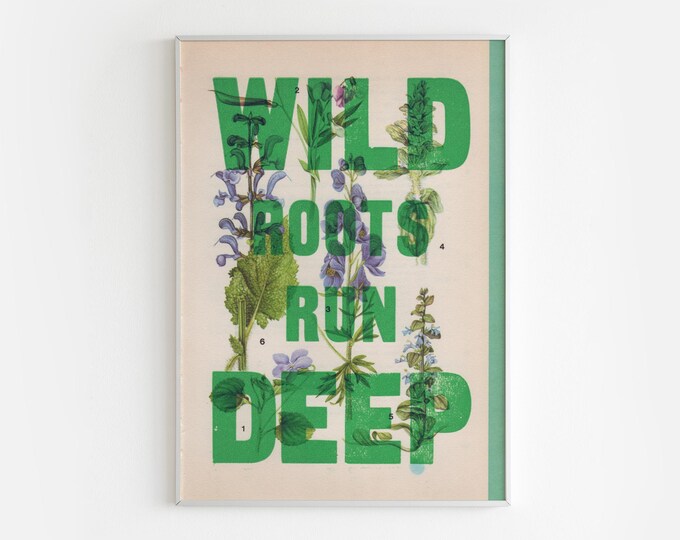 Wild Roots Run Deep Print, Plant Illustration Art Print, Letterpress ...