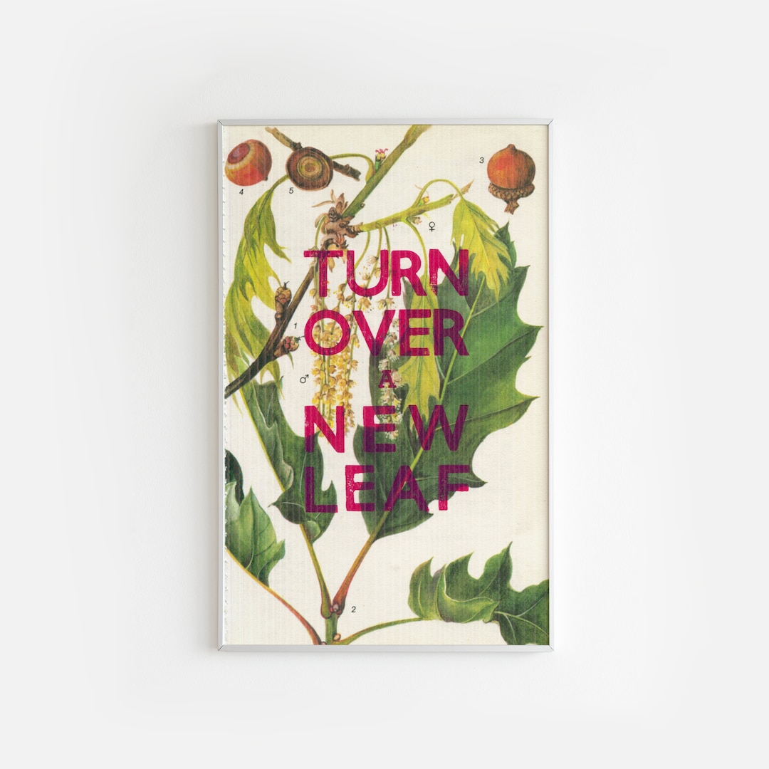 Turn Over a New Leaf Poster, Inspirational Letterpress Print Poster ...