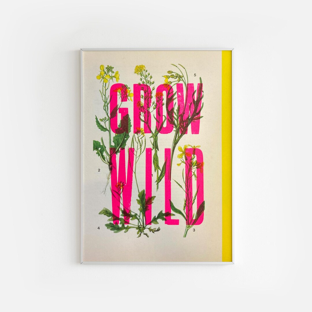 Grow Wild Print, Plant Illustration Art Print, Letterpress Art Print ...
