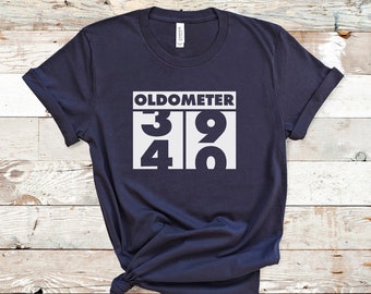40 Oldometer Shirt - Etsy