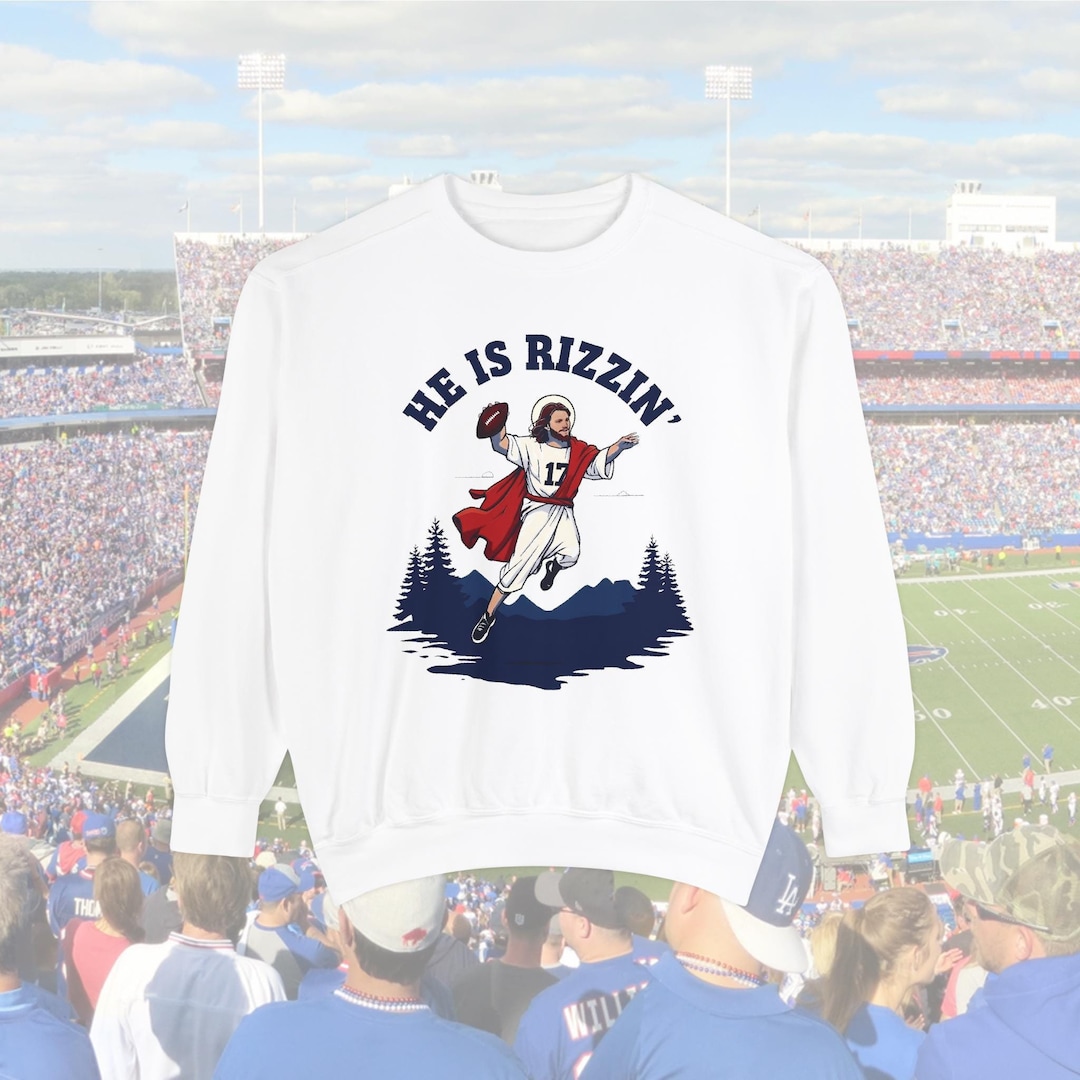 He is Rizzin' Josh Allen Crewneck Sweatshirt / Buffalo Football Sweater ...