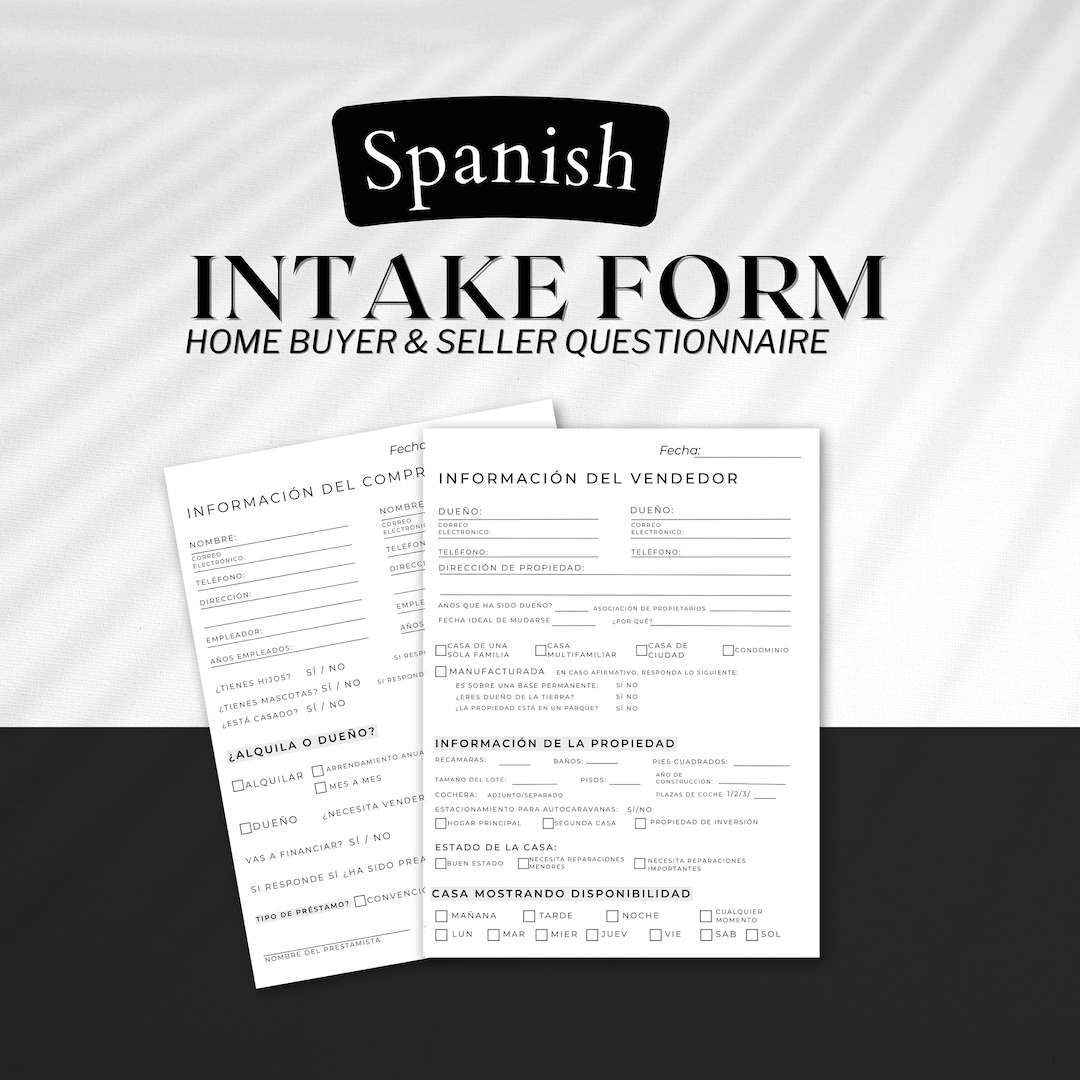 SPANISH, Home Buyer and Seller Intake Questionnaire Home Buyer and ...
