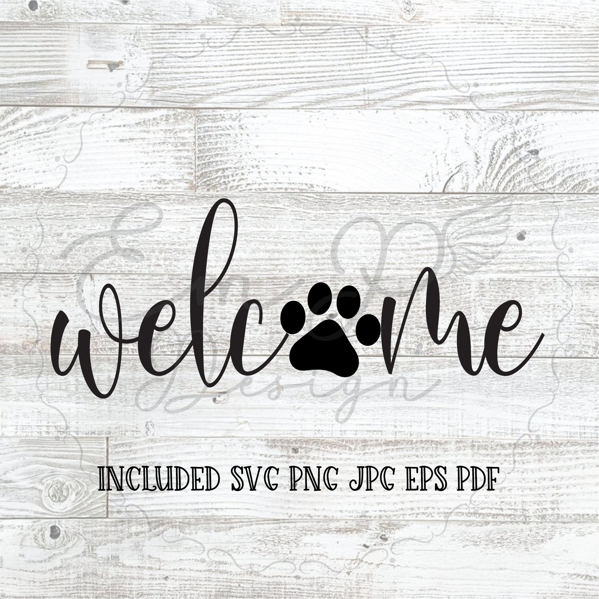 Silhouette or Cricut Welcome Porch Sign SVG Tall Pet Owner Cut File dxf ...