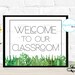 Classroom Welcome Sign, Cactus Succulent Wall Art for Teachers Instant ...