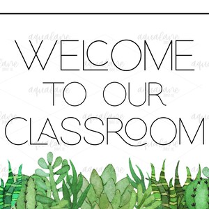 Classroom Welcome Sign, Cactus Succulent Wall Art for Teachers Instant ...