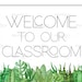 Classroom Welcome Sign, Cactus Succulent Wall Art for Teachers Instant ...