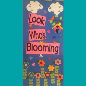 Teachers School Classroom Door Decoration/look Whos Blooming/ Spring ...