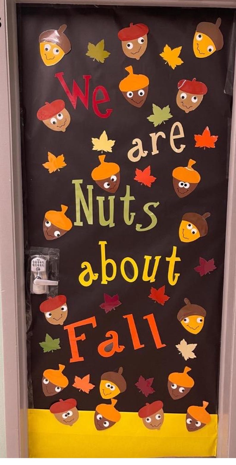 Teachers School Classroom Door Decoration/we Are Nuts About Fall ...