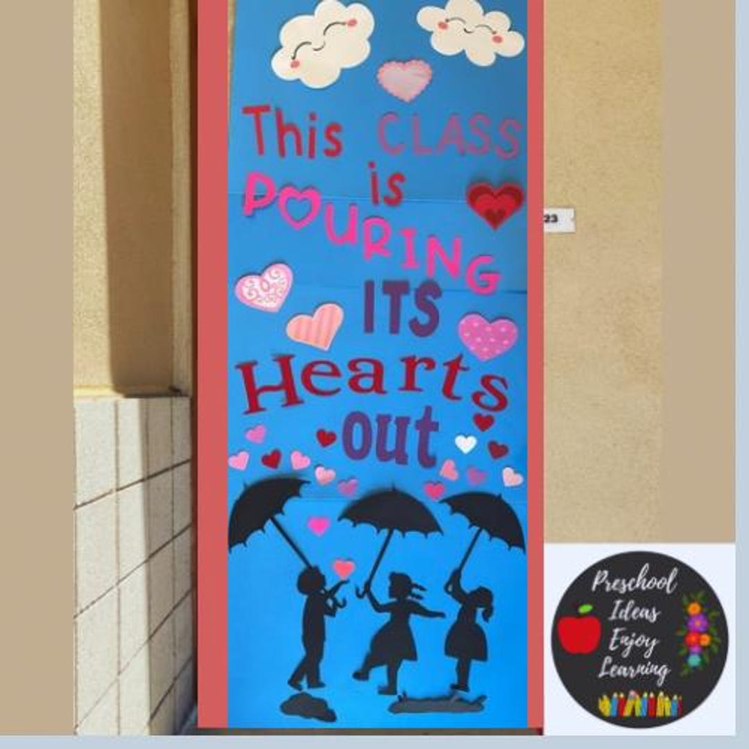 Teachers School Class Door Decoration/this Class is Pouring Its Hearts ...