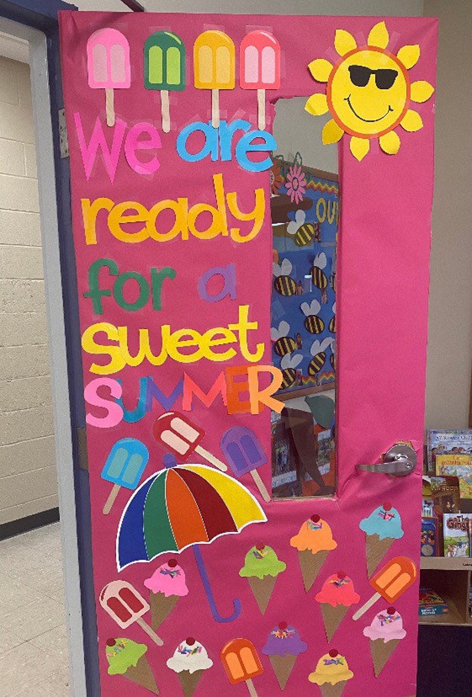 Teachers School Class Door Decoration/ We’re Ready for a Sweet Summer ...