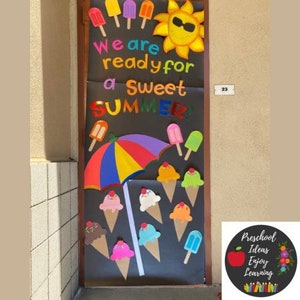 Teachers School Class Door Decoration/ We’re Ready for a Sweet Summer ...
